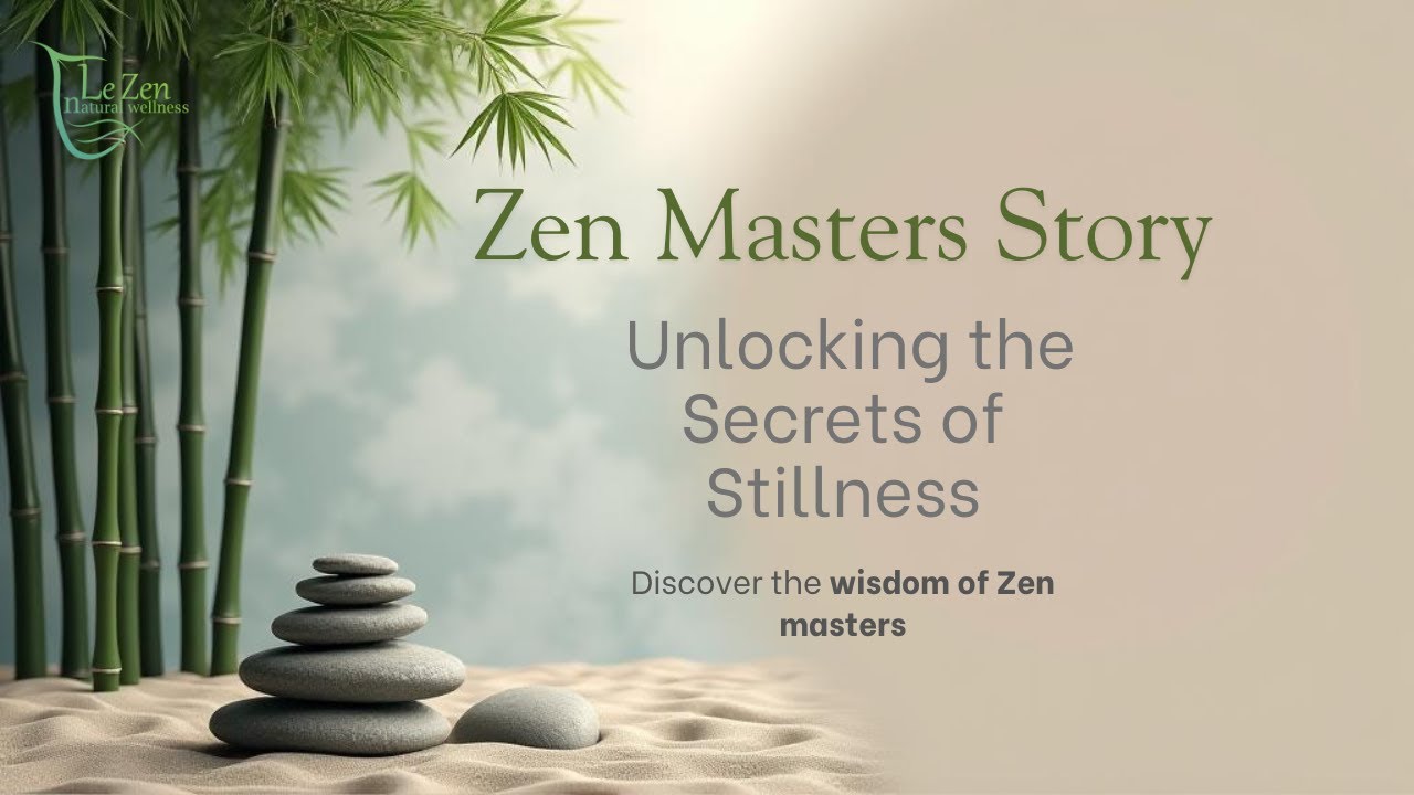 Zen Masters Share Life-Changing Secrets of Stillness #zen #zenstory # ...