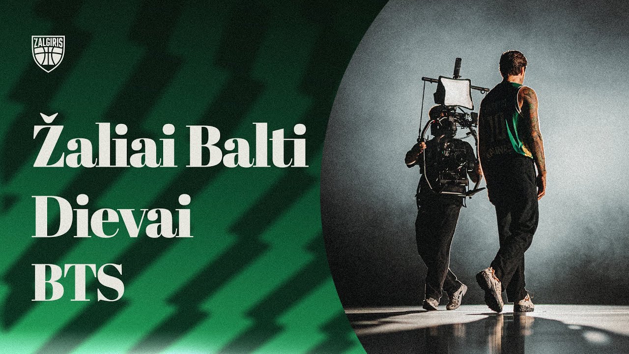 „Žalgiris“ x Justinas Jarutis – Žaliai Balti Dievai (Behind the Scenes ...
