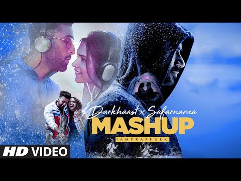 Darkhaast X Safarnama (Mashup): Ajay Devgn X Ranbir Kapoor | Arijit Singh, Lucky Ali | IAMPRATHEEK