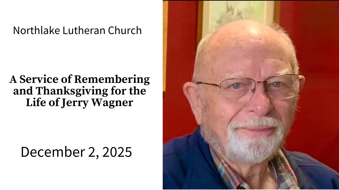 A Service of Remembering and Thanksgiving for the Life of Jerry Wagner ...