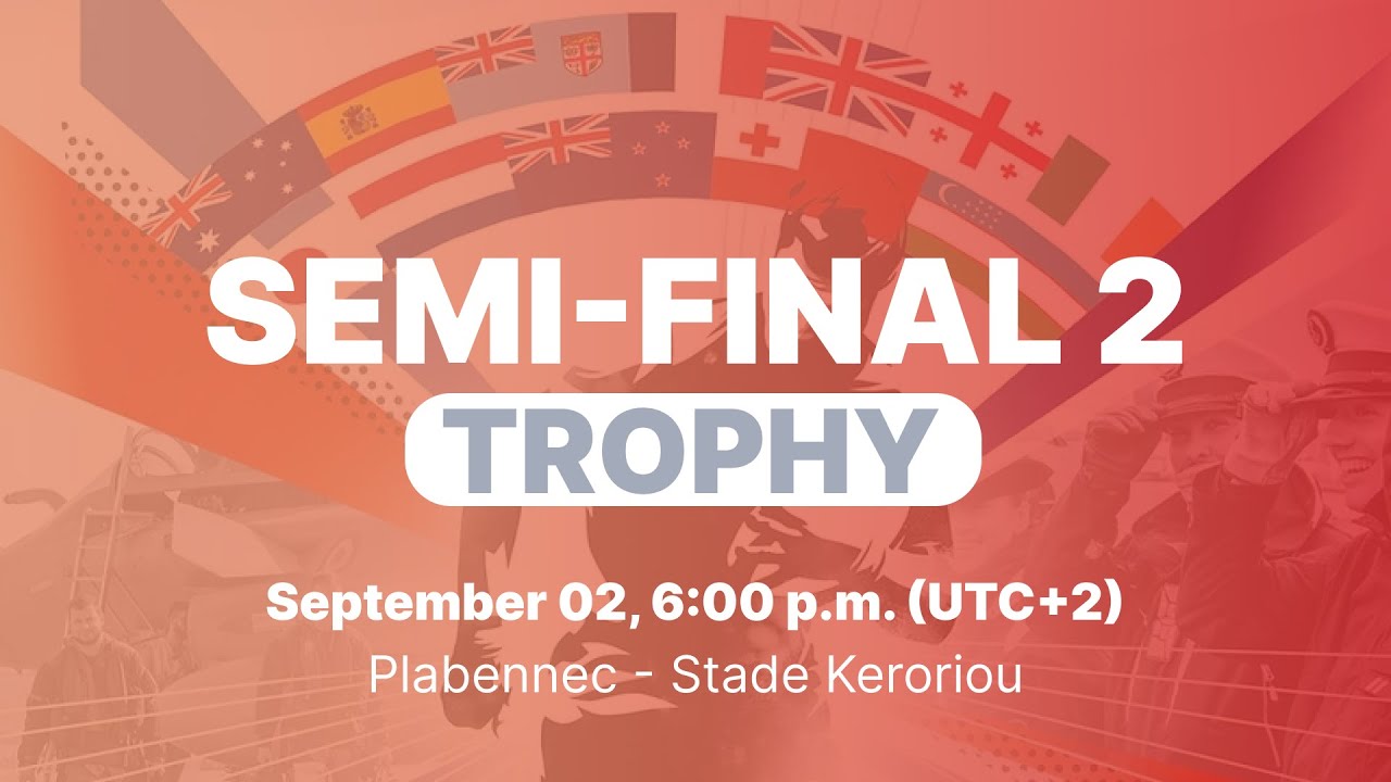 TROPHY - SEMI-FINAL 2 - YouTube