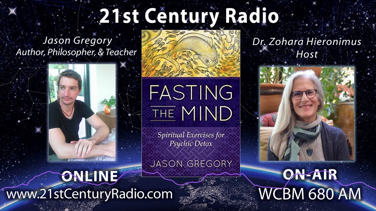 Jason Gregory - Fasting for the Mind: Spiritual Exercises for Psychic ...