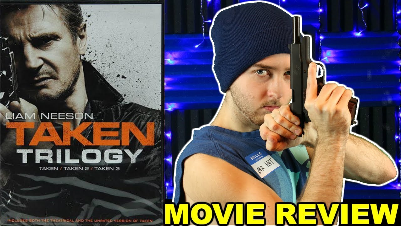 Taken Trilogy - Movie Review | NEESON MONTH - YouTube
