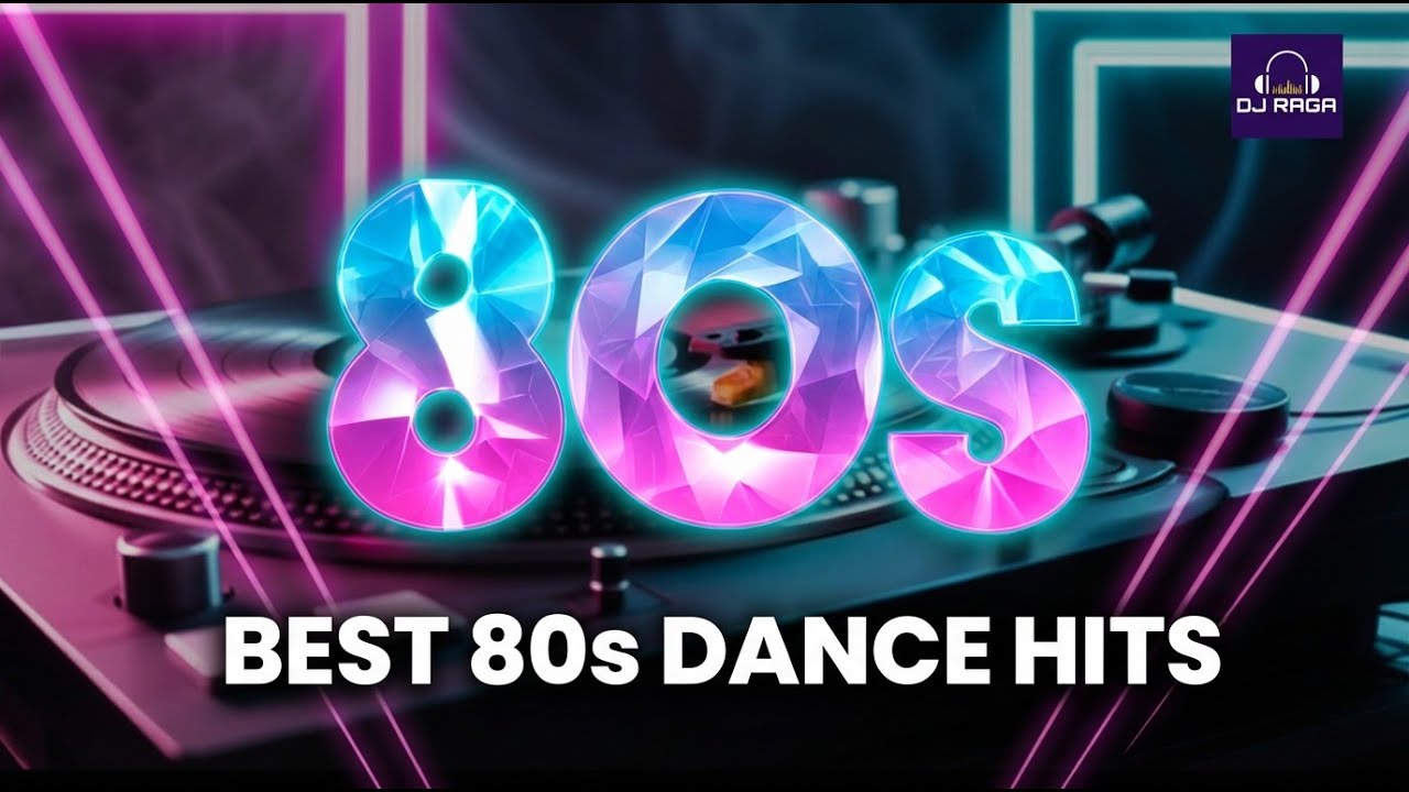 The BEST Dance Music Hits of the 1980s | dj Raga mix - YouTube