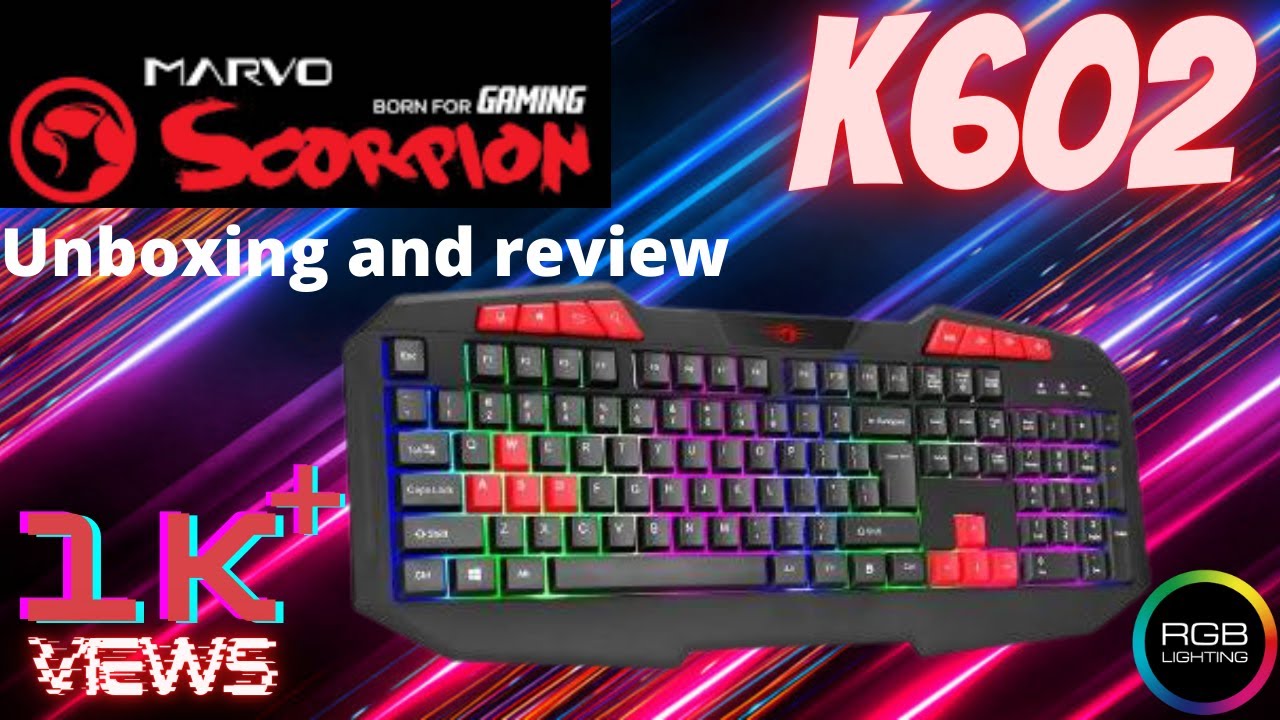 Marvo Scorpion K602 membrane Gaming RGB Keyboard - YouTube
