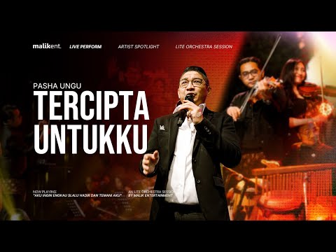 ORCHESTRA TERCIPTA UNTUKKU - PASHA UNGU Ft. malik Entertainment