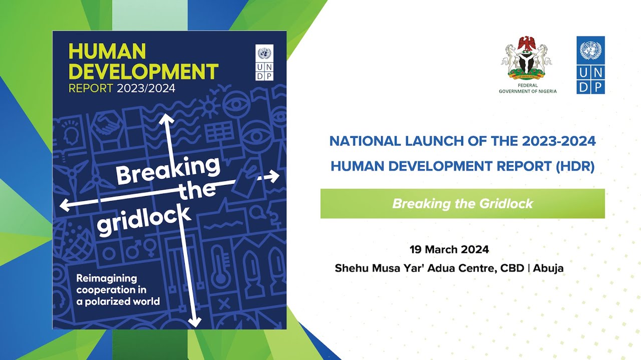 National launch of the 2023/2024 Human Development Report in Nigeria ...
