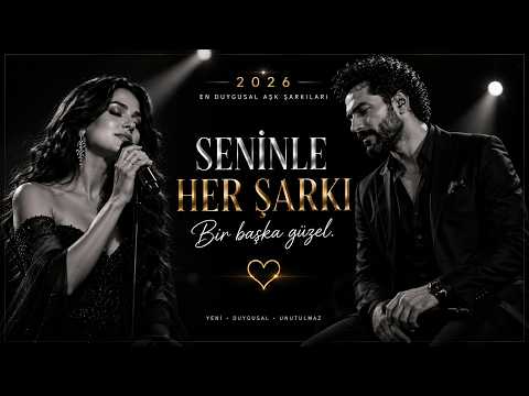 🥀 Bu Şarkılar Kalbine Dokunacak | Türkçe Aşk Şarkıları 2026 💔 En Duygusal Slow & Arabesk