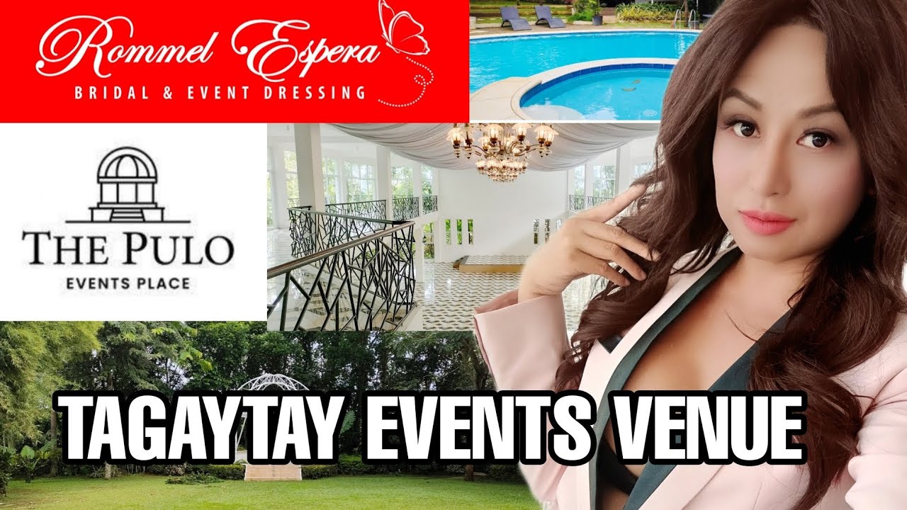 THE PULO EVENTS PLACE | TAGAYTAY EVENTS VENUE Occular Visit with my ...