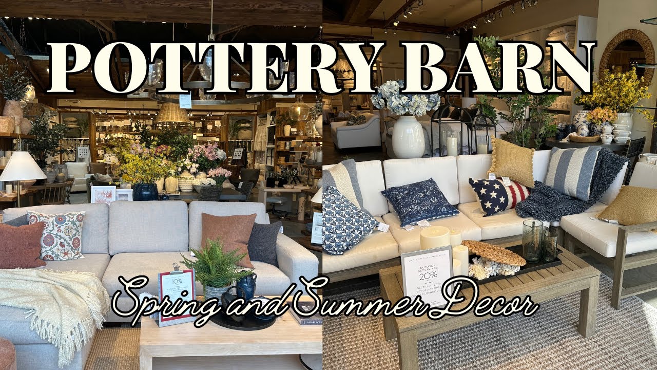 POTERY BARN Spring Summer 2024 Compilation - YouTube