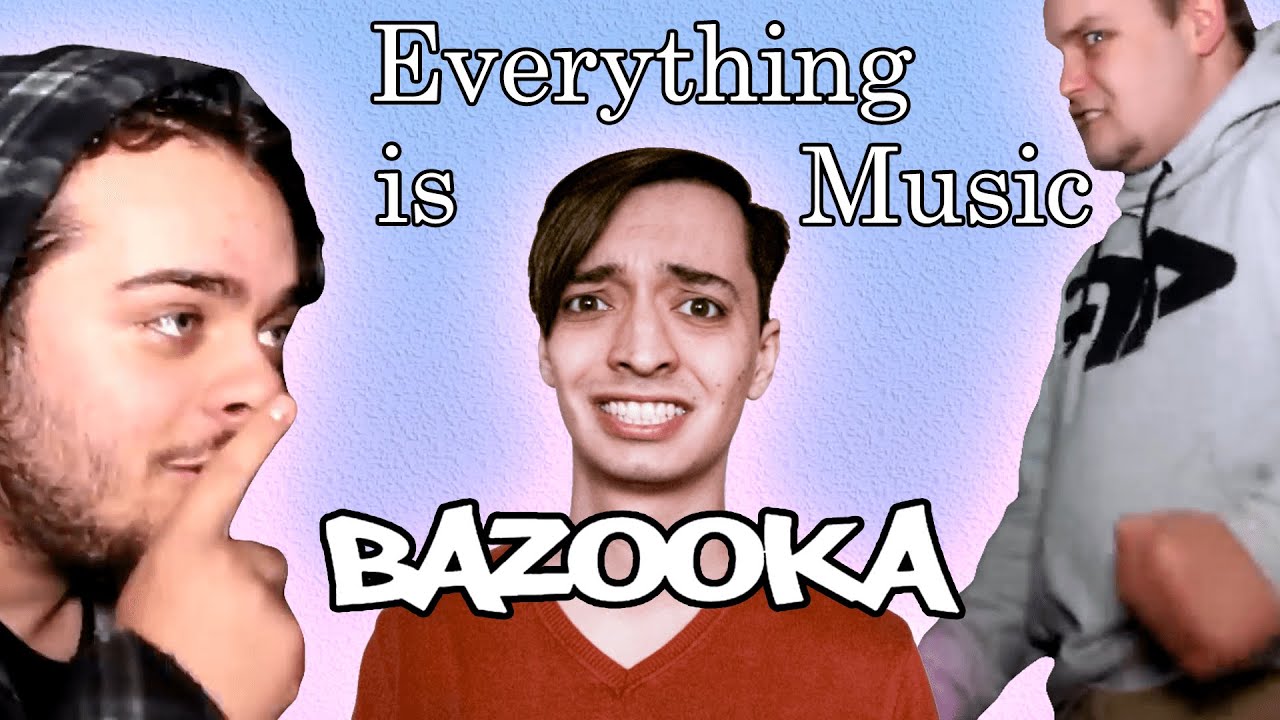 BAZOOKA (Remix) - Everything is Music - YouTube