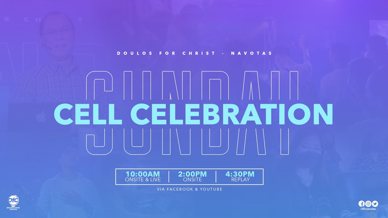 Sunday Cell Celebration - May 22, 2022 (10AM) - YouTube
