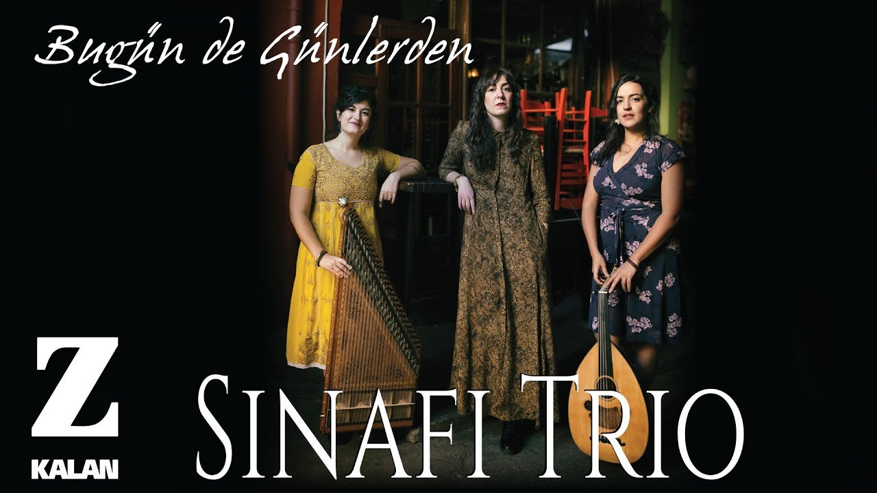 Sinafi Trio - Bugün de Günlerden [ İho © 2019 Z Müzik ] - YouTube