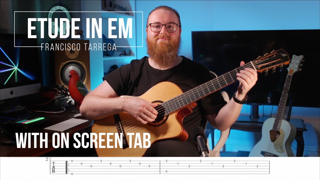 Francisco Tarrega - Etude in Em WITH ON SCREEN TAB (Performed by Mathew ...