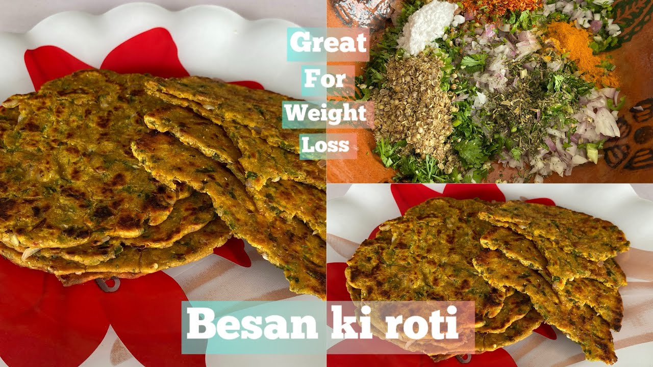 Besan ki roti | alternative of gandum ki roti | great for weight loss ...