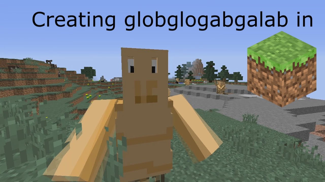 Creating globglogabgalab in Minecraft - YouTube