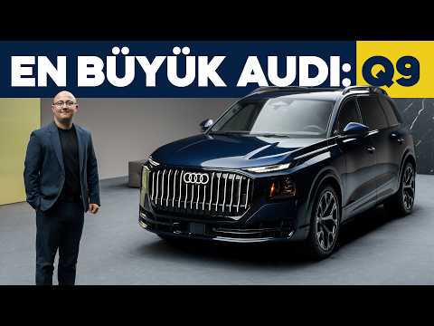 Yeni Audi Q9 İncelemesi | Türkiye'ye Ne Zaman Gelecek?