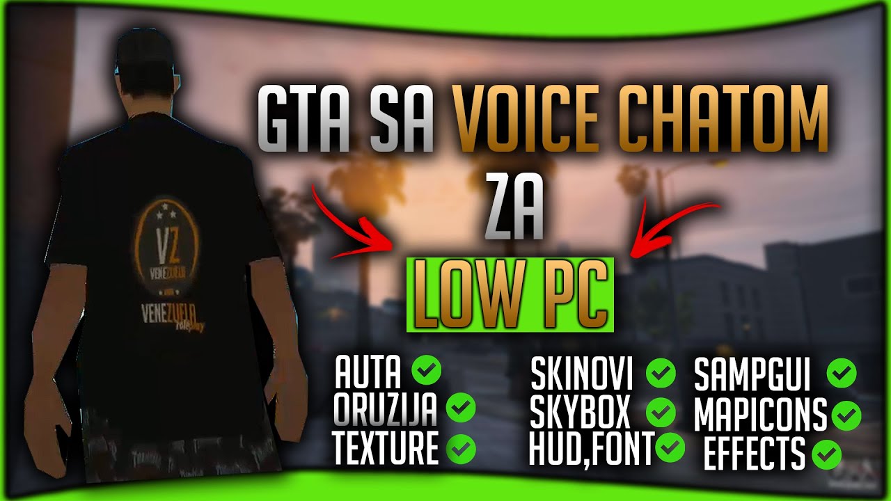 SAMP MOD PACK SA VOICE CHATOM ZA LOW PC ? - YouTube