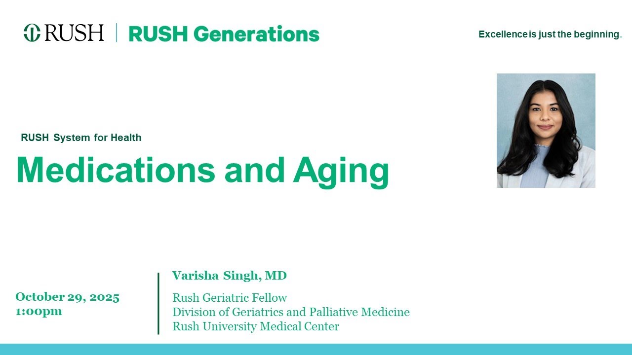 RUSH Generations Medications and Aging Lecture - YouTube