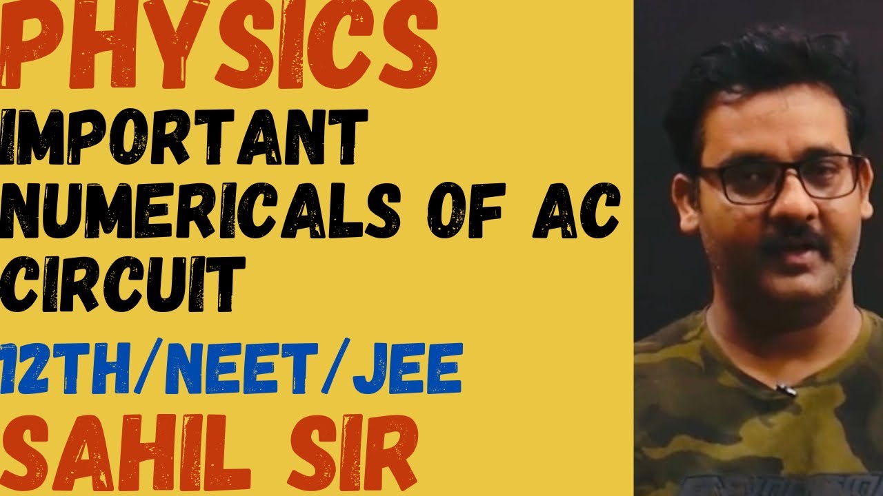 Lecture:-10(Important NUMERICALS of AC Circuit) 12th /NEET/JEE - YouTube
