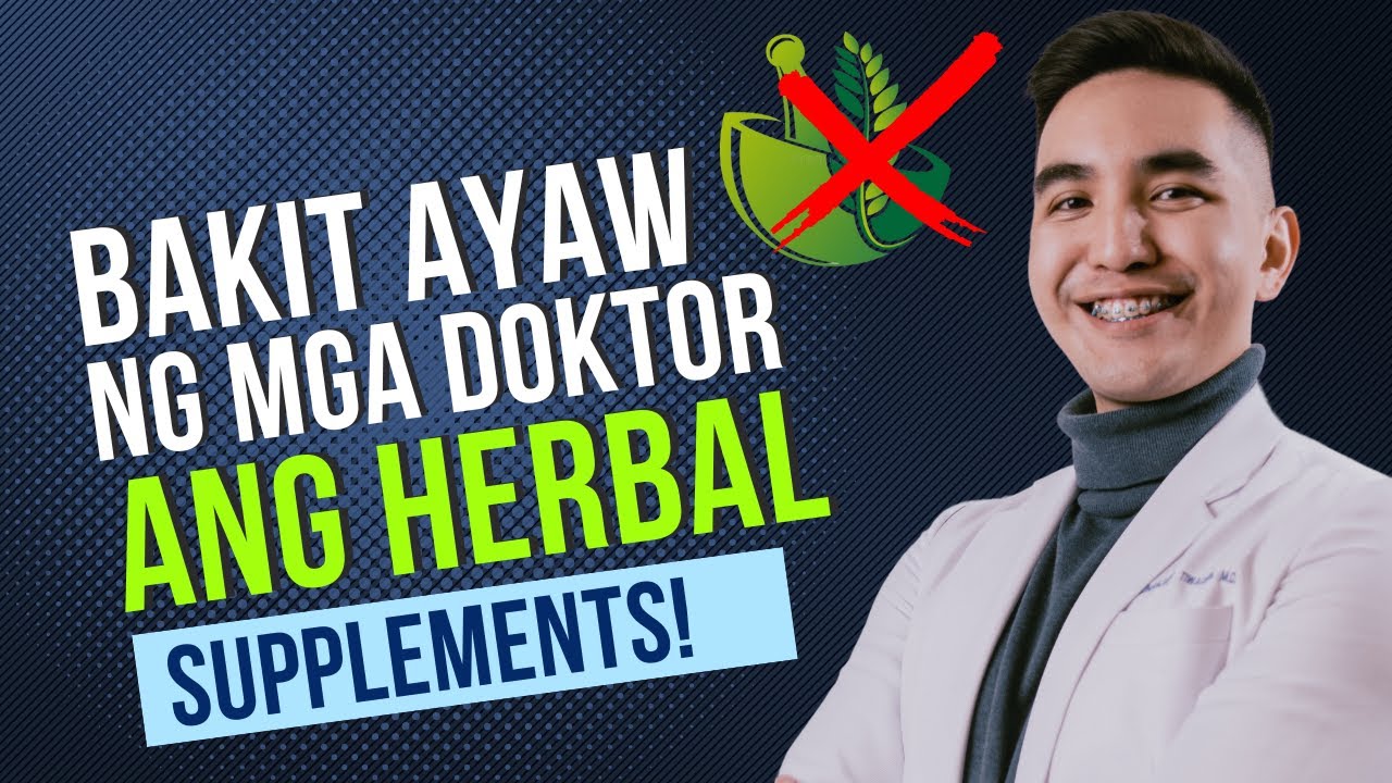 Herbal Medications - Top 3 Reasons Kung Bakit Ayaw ng mga Doctor # ...