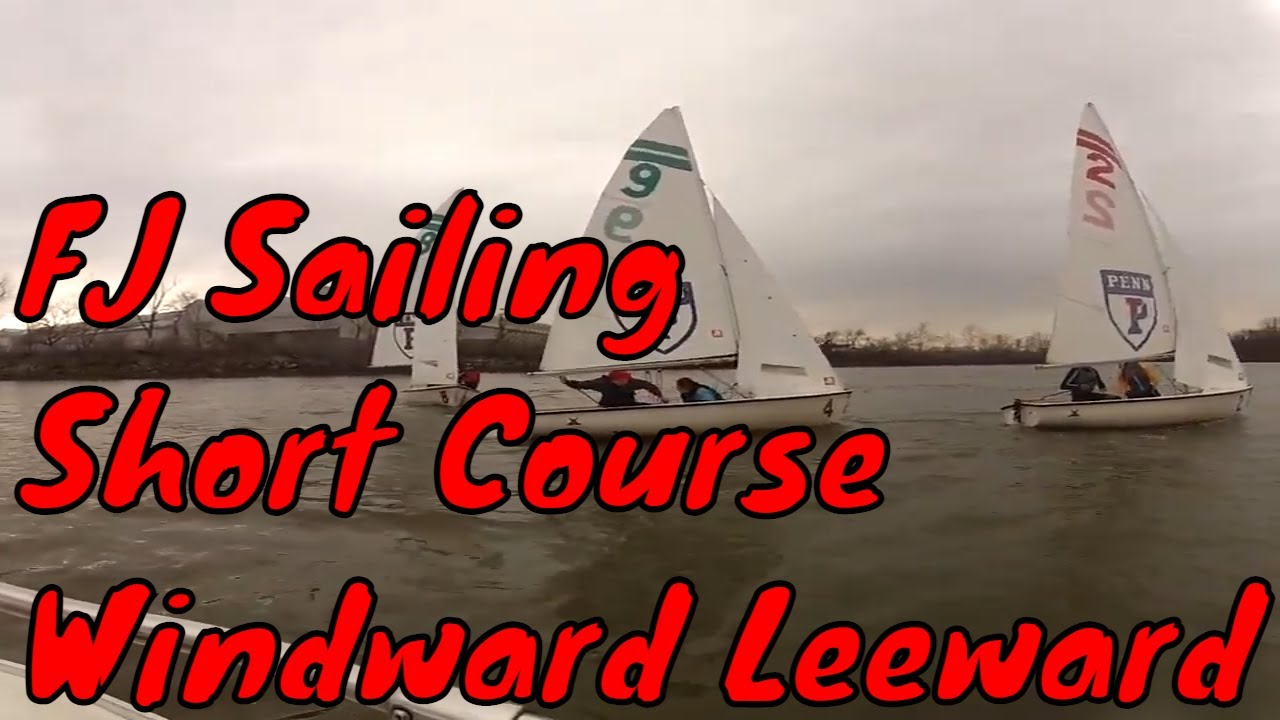 FJ Sailing - Short Windward Leeward Course - YouTube