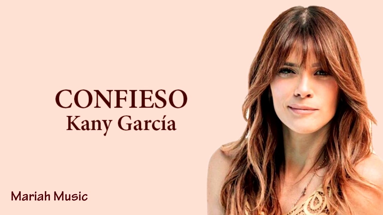 Confieso - Kany García - YouTube