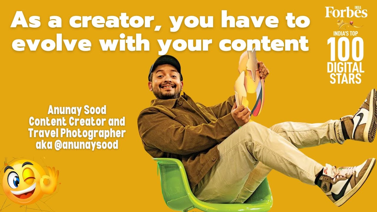 As a creator, you have to evolve with your content: @AnunaySood - YouTube