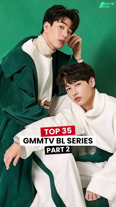 Top 35 GMMTV BL Series Part 2 - YouTube