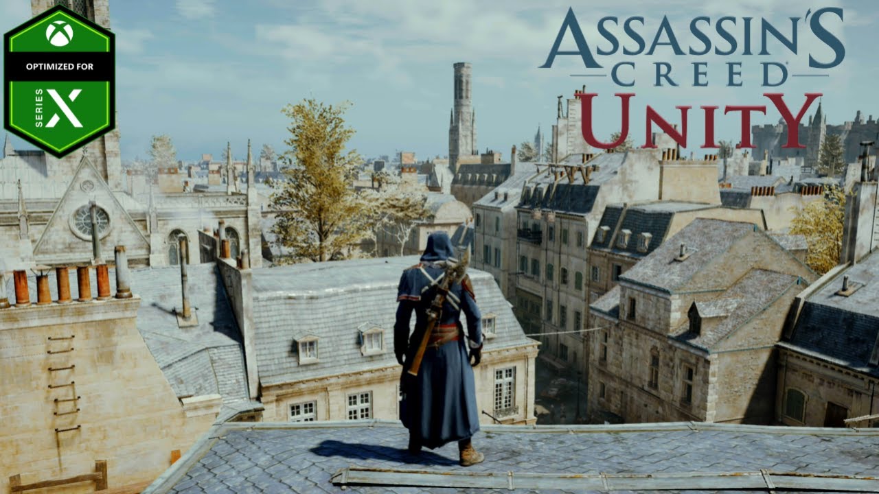 Assassin's Creed: Unity - Next Gen Update 60FPS Gameplay (Xbox Series X ...