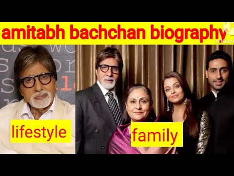 amitabh bachchan biography in hindi/family and wife/age/lifestyle/house ...