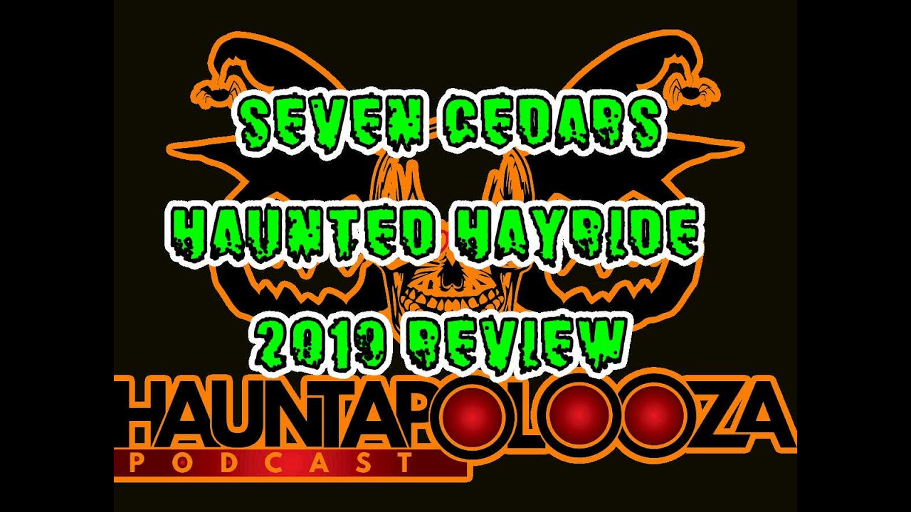 Seven Cedars Farm Haunted Hayride 2019 REVIEW - YouTube
