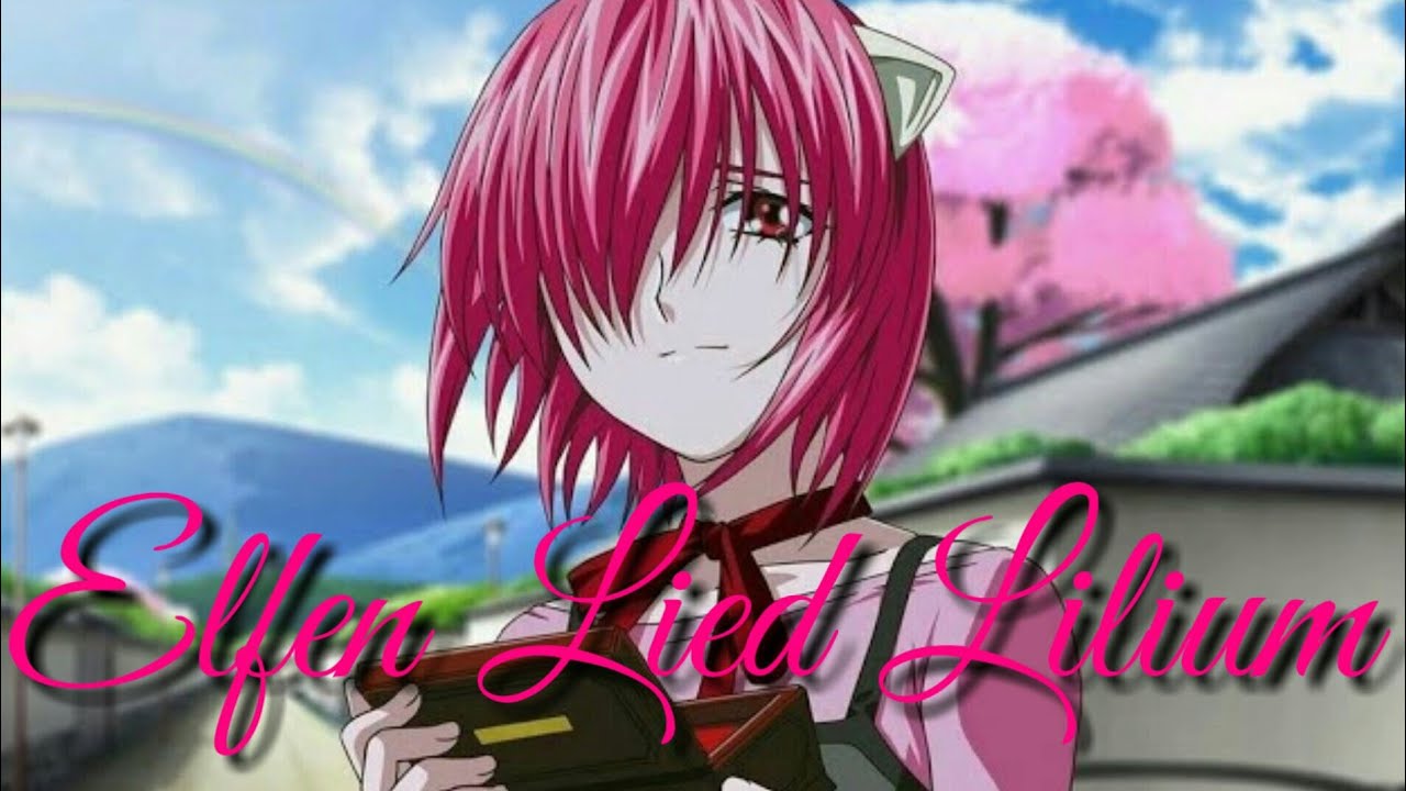 Elfen Lied Lilium - YouTube