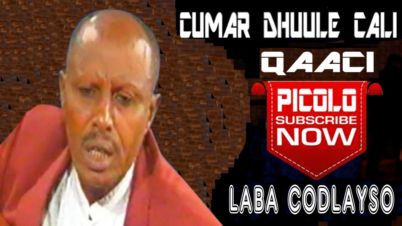 cumar dhuule labo codlayso kaban 40 - YouTube