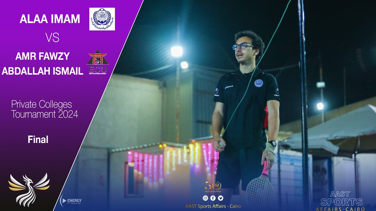 Alaa Imam (AAST) VS Amr Fawzy & Abdallah Ismail (ECU) - Private ...