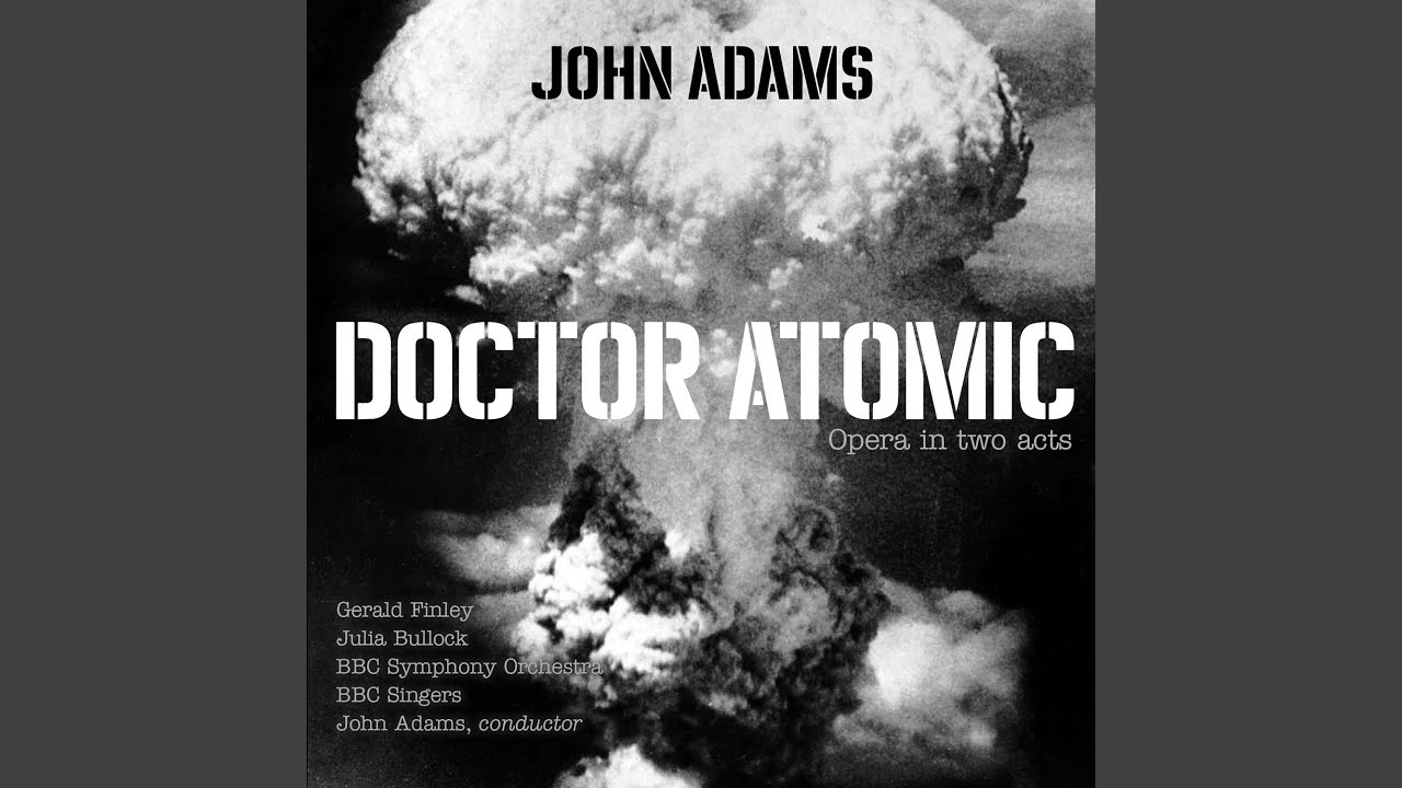 Doctor Atomic, Act II, Scene 4: Countdown - YouTube