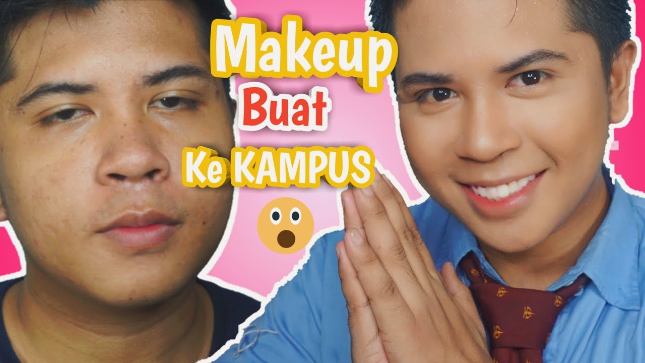 TUTORIAL MAKEUP COWOK,Makeup pria,Makeup cowok ke kampus,makeup ...