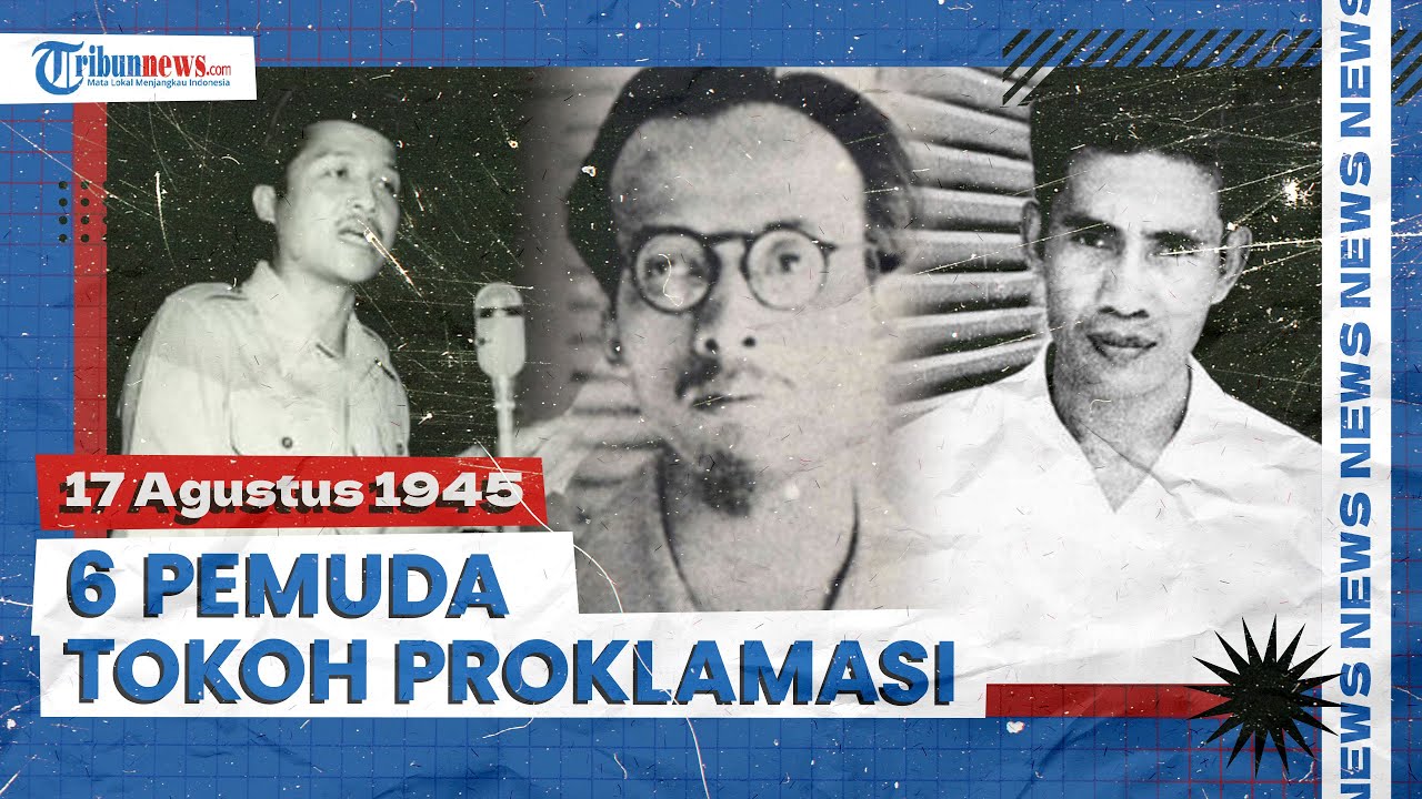 6 Tokoh Pemuda yang Bantu Soekarno Proklamasi Kemerdekaan RI, Ada ...