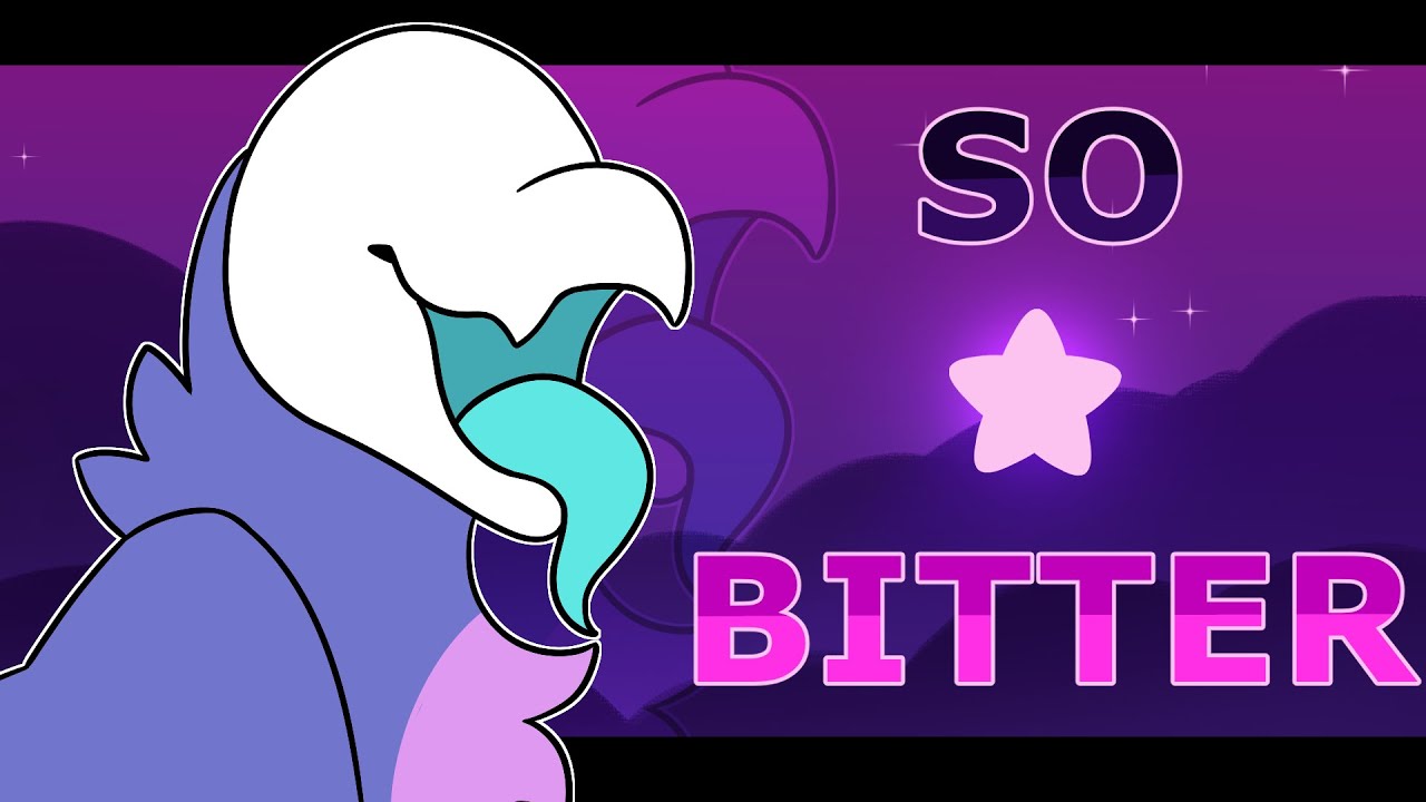 SO BITTER ☆ Animation Meme - YouTube