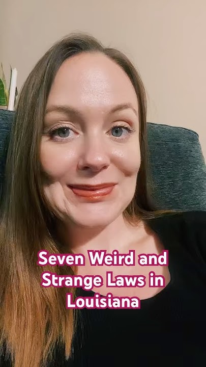 7 Strange Laws in Louisiana #louisiana #cajun #fyp #funny #laugh #laws ...