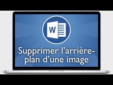 Tutoriel Word 2013 - Supprimer l'arrière plan d'une image