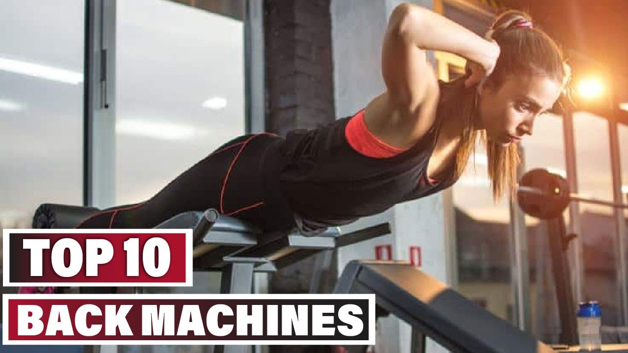 Best Back Machine In 2025 - Top 10 Back Machines Review - YouTube
