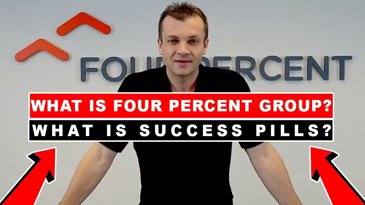  What Is Four Percent Group Success Pills Explained By Vick Strizheus