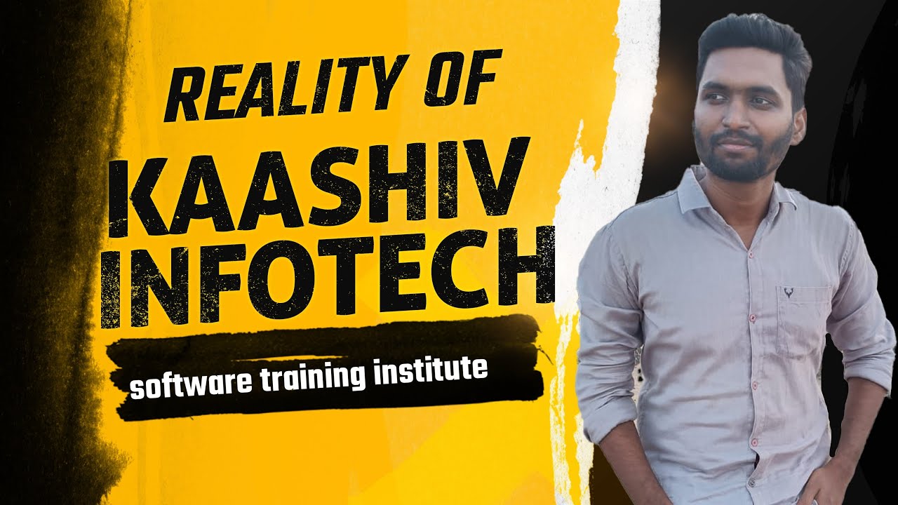 Reality of Kaashiv infotech software training institute reviews by ...