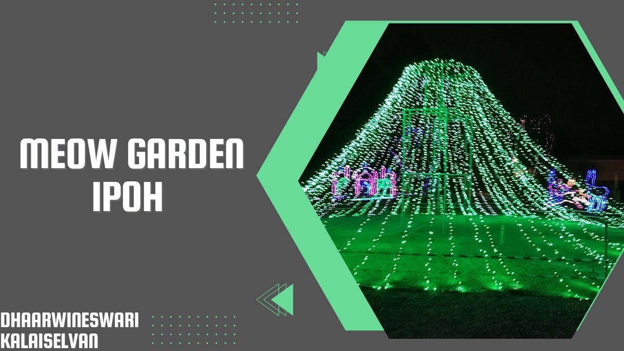 MEOW GARDEN IPOH / colorful place 🦋 / vlog - YouTube