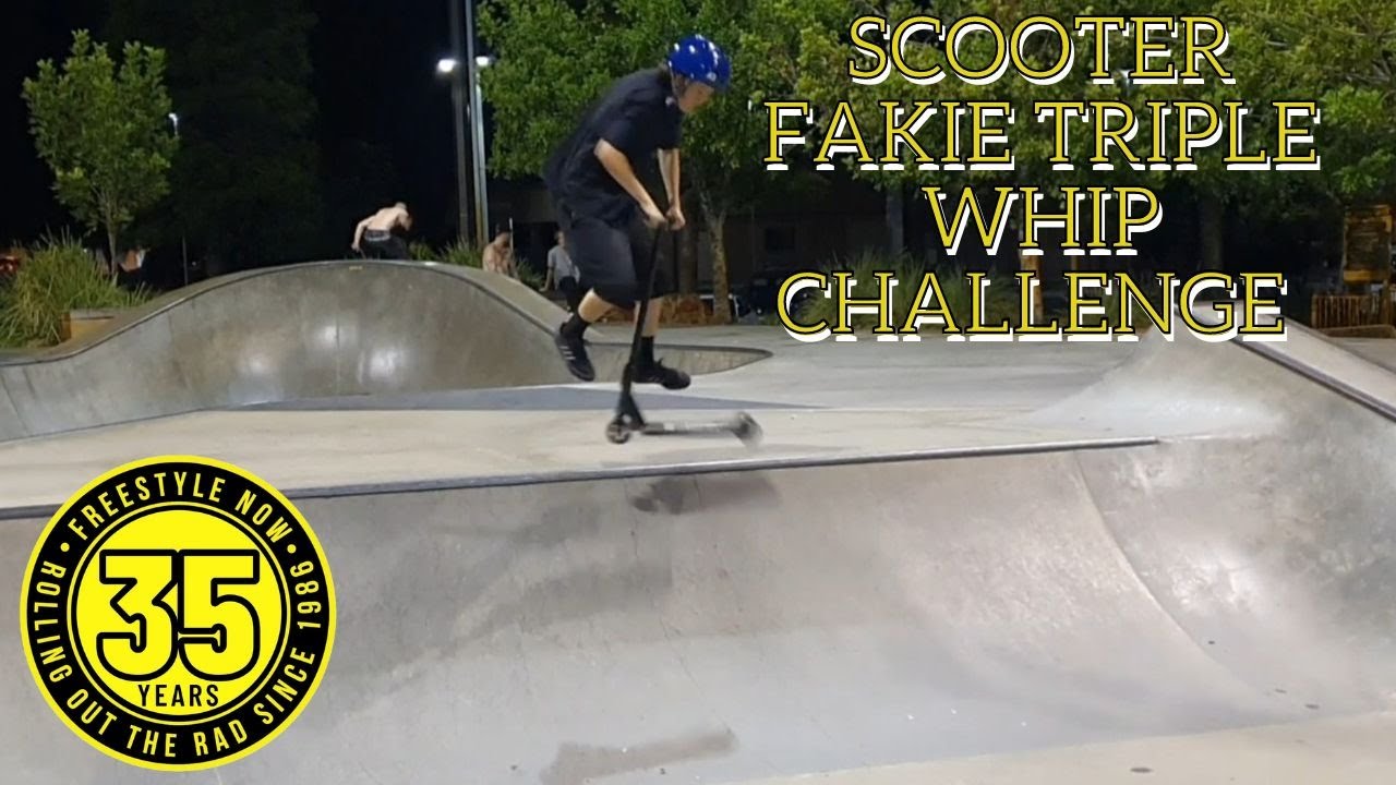 Scooter fakie triple whip challenge - YouTube