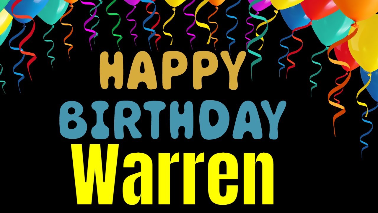 Warren Birthday Song | Birthday Song for Warren | Happy Birthday Warren ...