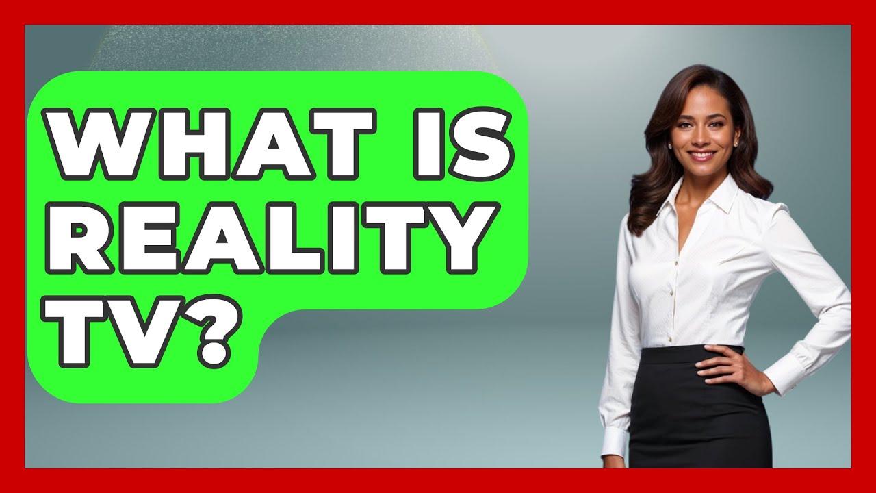 What Is Reality TV? | The Reality Radar - YouTube