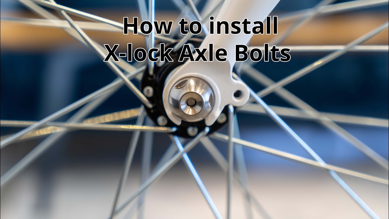 how to install X lock Axle bolts - YouTube