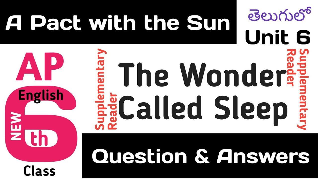 The Wonder Called Sleep Questions Answers In Telugu I Class 6 Chapter 6 the-wonder-called-sleep-questions-answers-in-telugu-i-class-6-chapter-6